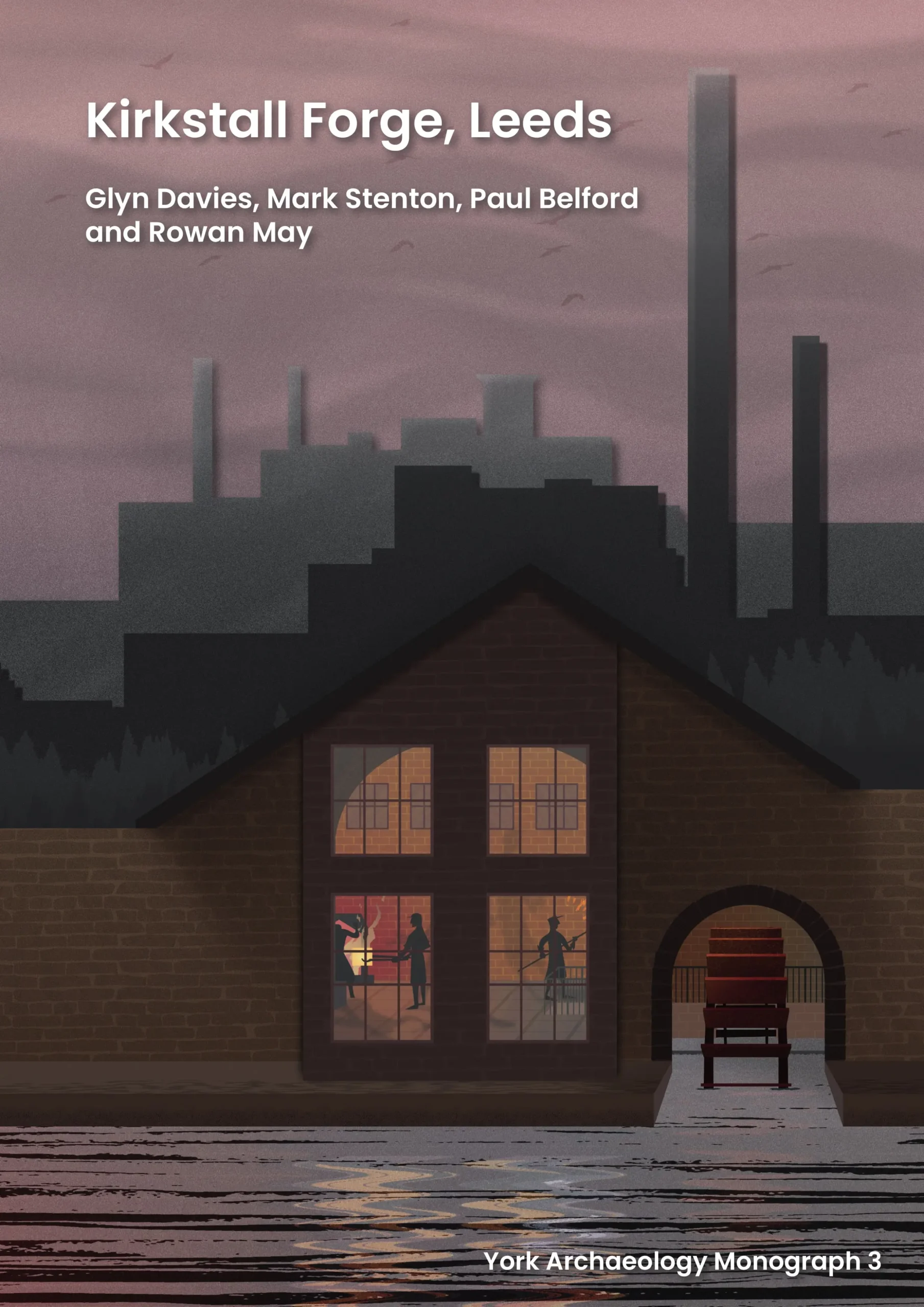 Kirkstall Forge, Leeds - York Archaeology - Research